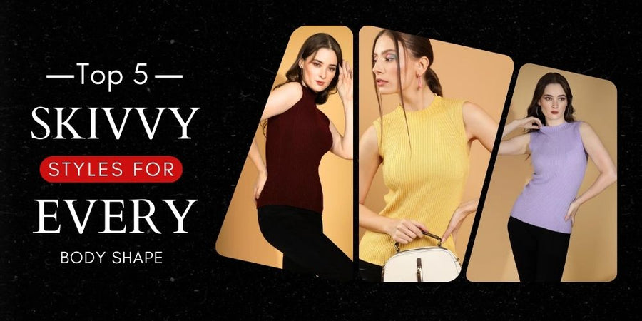 Skivvy Sweaters Styles: Top 5 Picks for Every Body Shape